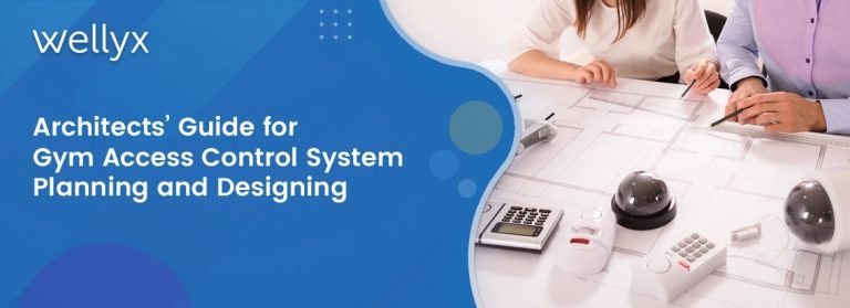 Access Control System Planning for Gym and Design Guide for Architects
