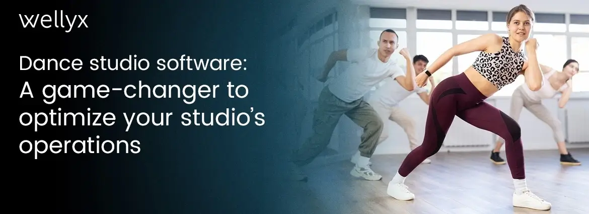 Dance Studio Software: A Game-Changer to Optimize Your Studio’s Operations
